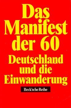 Das Manifest der 60 : Deutschland und die Einwanderung. : klaus-j-bade ...