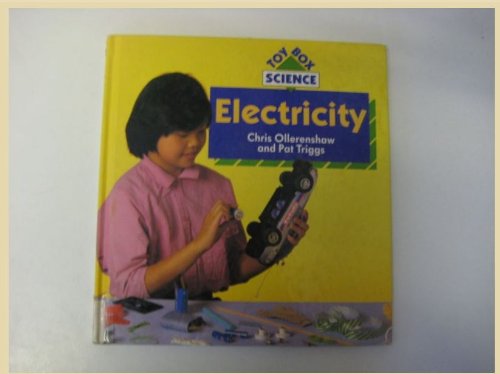 Electricity (Toybox Science): Chris; Triggs Pat Ollerenshaw, Pat Triggs ...