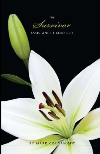 Survivor's Assistance Handbook: Mark Colgan, Write- Mind, Anne Esse ...