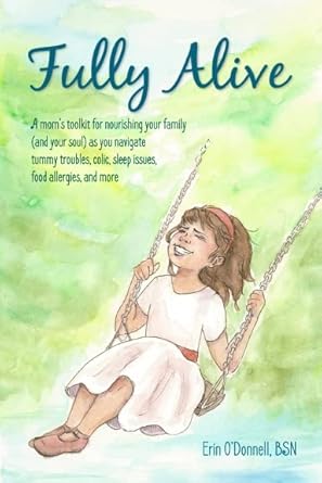 Fully Alive: Erin O'Donnell: 9798218148744: Amazon.com: Books