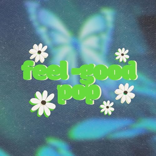 Amazon MusicでVARIOUS ARTISTSのfeel-good popを再生する