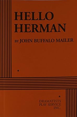 Amazon.com: Hello Herman - Acting Edition: 9780822224105: John Buffalo ...