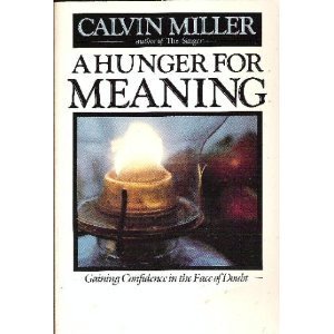 Hunger for Meaning: Gaining Confidence in the Face of Doubt: Miller ...