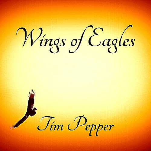Amazon Music - Tim PepperのWIngs of Eagles - Amazon.co.jp