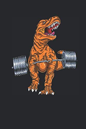 T-Rex Angry Deadlift: Exercise Tracking Sheet, Workout Journal Gifts ...