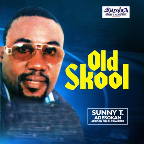 Old Skool by Sunny T. Adesokan on Amazon Music - Amazon.co.uk