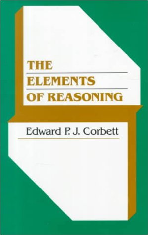 The Elements of Reasoning: Edward P.J. Corbett: 9780023250712: Amazon ...