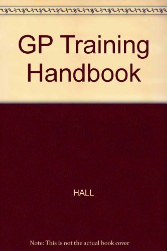 GP Training Handbook: HALL,: 9780632010813: Amazon.com: Books