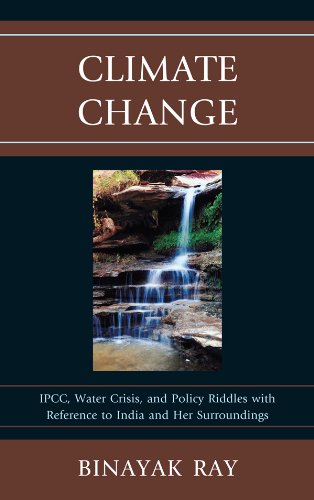Climate Change: IPCC, Water Crisis, and Policy Riddles with Reference ...