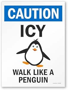 Amazon.com: SmartSign 24" x 18" Caution Icy Walk Like A Penguin ...