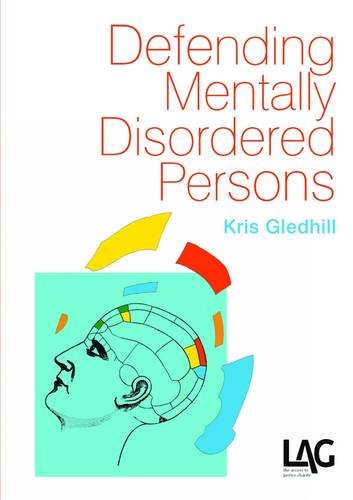 Defending Mentally Disordered Persons: Kris Gledhill: 9781903307281 ...