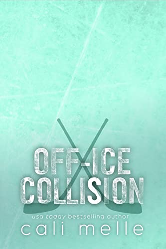 Off-Ice Collision: A Grumpy Sunshine Romance (Wyncote Wolves Book 8 ...