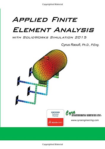 Applied Finite Element Analysis with SolidWorks Simulation 2015 | Amazon.com.br