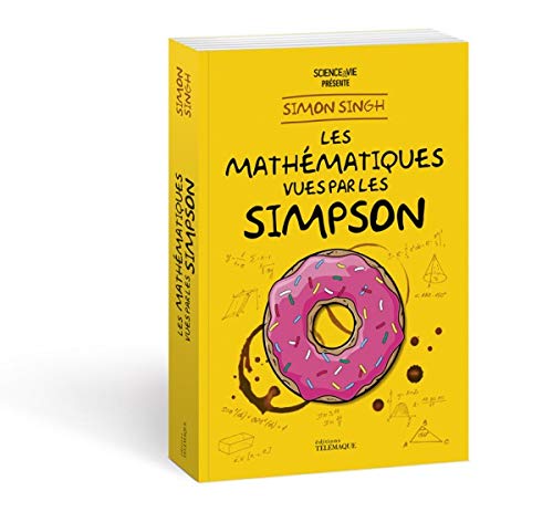 MATHÉMATIQUES DES SIMPSON (LES): SINGH,SIMON: 9782753302693: Books ...