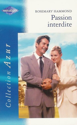 Passion interdite : Collection : Harlequin azur n° HS: unknown author ...
