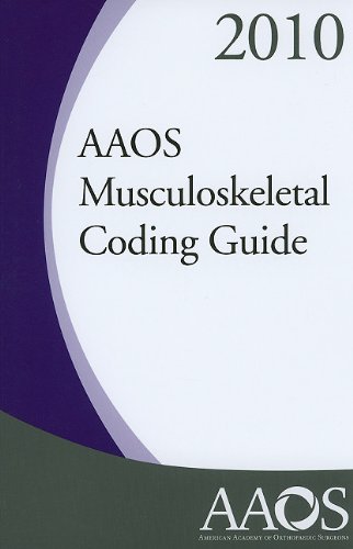 AAOS Musculoskeletal Coding Guide: Aaos: 9780892036493: Orthopaedics ...