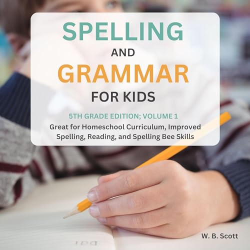 Amazon.com: Spelling and Grammar for Kids: 5th Grade Edition: Volume 1 ...