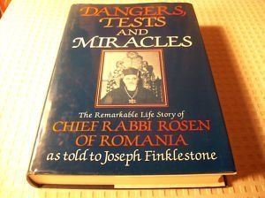 Dangers, tests and miracles: The remarkable life story of Chief Rabbi ...