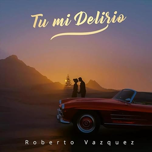 Tu mi Delirio by Roberto Vazquez on Amazon Music - Amazon.com