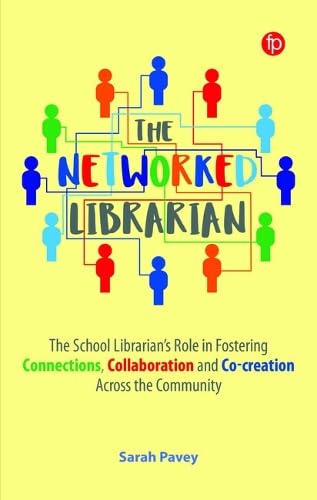 Amazon.com: The Networked Librarian: The School Librarians Role in Fostering Connections ...