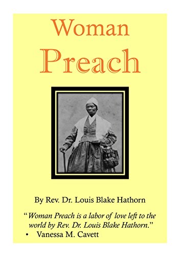 Woman Preach - Kindle edition by Hathorn, Rev. Dr. Louis Blake, McGee ...
