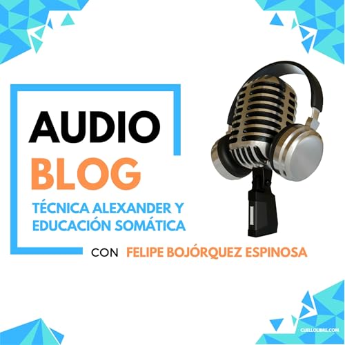 Amazon.com: Técnica Alexander y Educación Somática - Audio Blog ...
