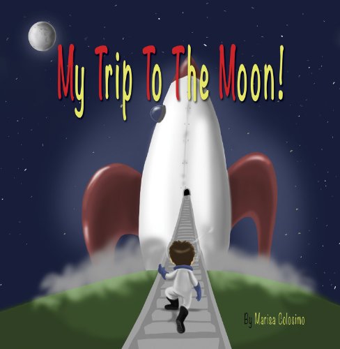 My Trip to the Moon! (My Trip to... Book 1) eBook : Tari, Rob: Amazon ...
