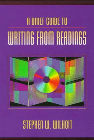 A Brief Guide to Writing from Readings: Stephen Wilhoit: 9780205188604 ...