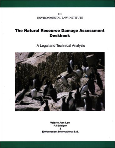 Buy Natural Resource Damage Assessment Deskbook: A Legal and Technical ...