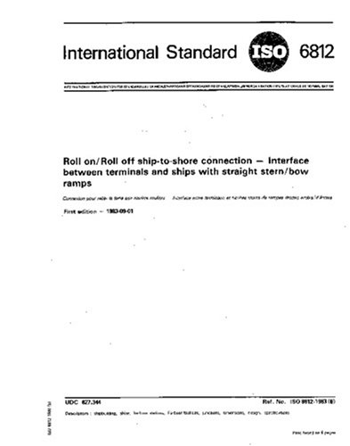 ISO 6812:1983, Roll on/Roll off ship-to-shore connection - Interface ...