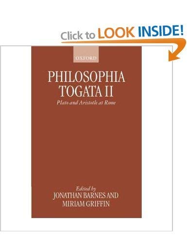 Philosophia Togata II: Plato and Aristotle at Rome: Barnes, Jonathan ...
