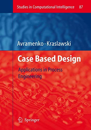 Case Based Design Applications In Process Engineering 1 Edition Wiselibsshop