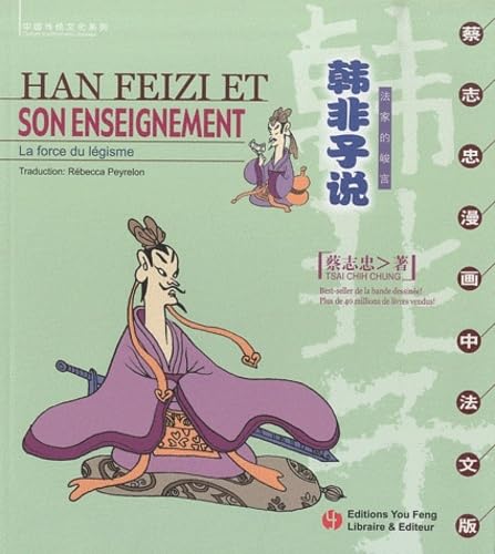 Han Feizi et son enseignement - la force du légisme: Tsai, Chih Chung ...