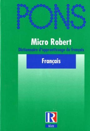 Micro-Robert. Dictionnaire du français primordial : Amazon.de: Bücher
