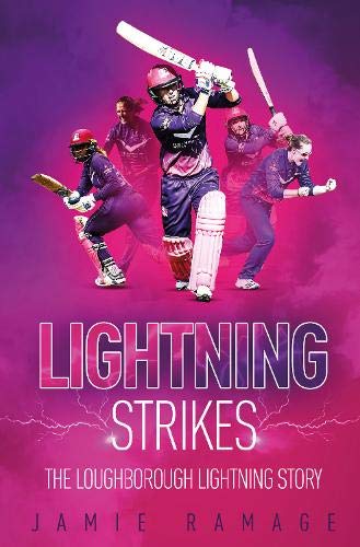 Buy Lightning Strikes: The Loughborough Lightning Story Book Online at ...