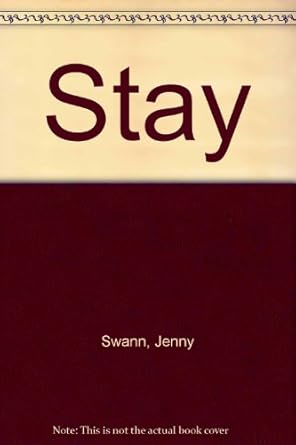 Stay: Jenny Swann: 9781899549832: Amazon.com: Books