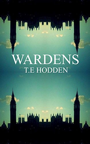 Wardens: A superhero Novel. - Kindle edition by Hodden, T.E. Literature ...