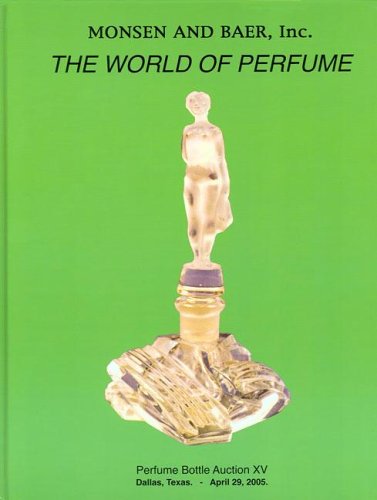 The World of Perfume: Perfume Bottle Auction 15: Monsen and Baer ...