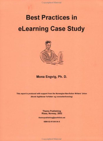 Best Practices in eLearning Case Study: Engvig, Mona: 9788291349046: Amazon.com: Books