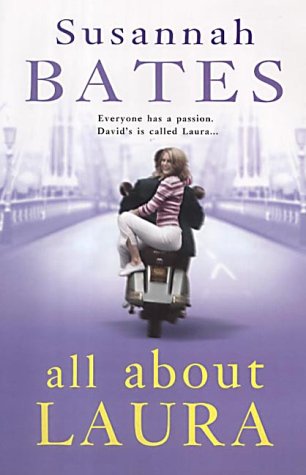 All About Laura: Bates, Susannah: 9780712669566: Amazon.com: Books