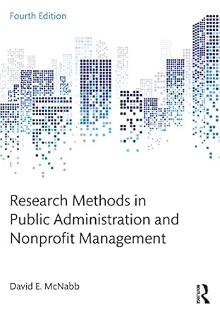 Research Methods in Public Administration and Nonprofit Management eBook : McNabb, David E ...