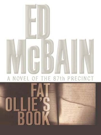 Fat Ollie's Book: A Novel of the 87th Precinct: Ed McBain ...