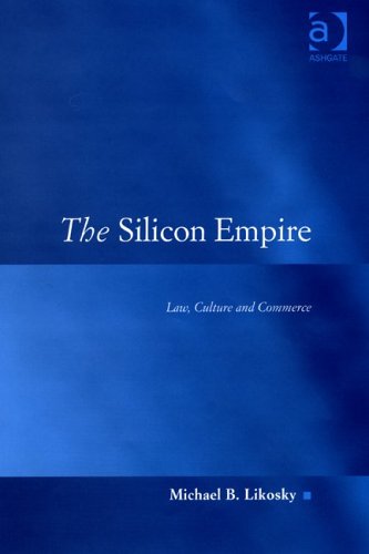 Amazon.com: The Silicon Empire: Law, Culture And Commerce (LAW, JUSTICE ...