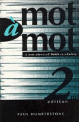 Mot a Mot (Advanced-level Vocabulary): Paul Humberstone: 9780340655238 ...