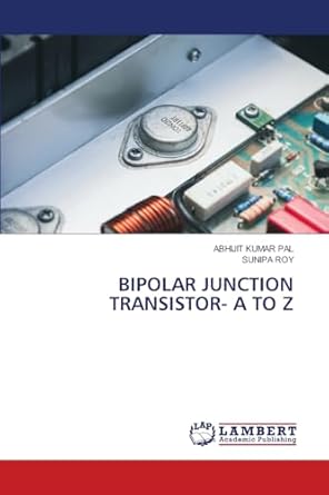 Buy Bipolar Junction Transistor- A to Z Book Online at Low Prices in ...