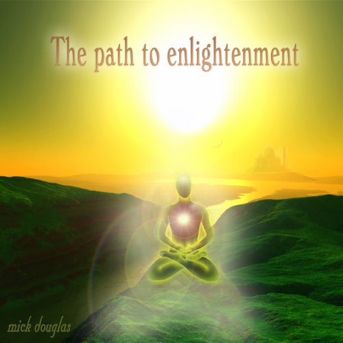 Amazon.com: The Path to Enlightenment : Mick Douglas: Digital Music