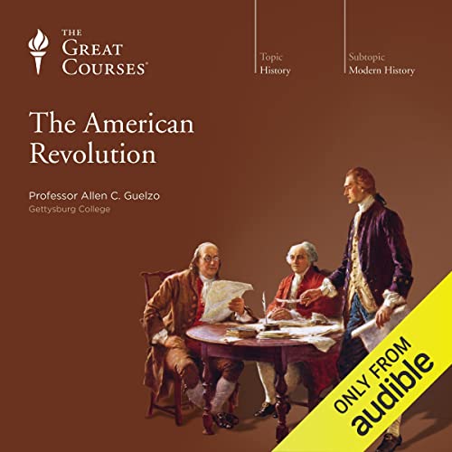The American Revolution (Audio Download): Allen C. Guelzo, Allen C ...
