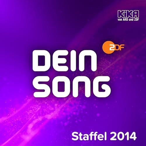 Dein Song 2014 Finalversionen (Remastered) by Laura Bonicke, Blue ...