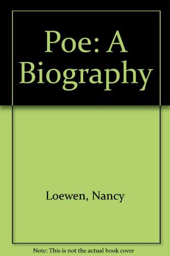 Poe: A Biography: Loewen, Nancy, Mucci, Tina: 9780152009205: Amazon.com ...