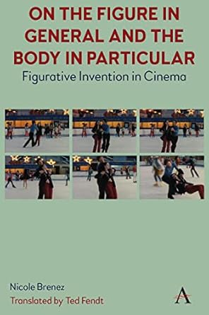 On The Figure In General And The Body In Particular: Figurative ...
